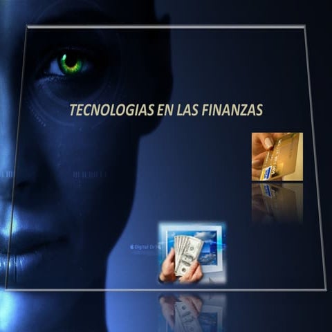 Tecnología en las finanzas | PPT