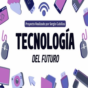 Tecnología Del Futuro - Sergio Cubillos Durán.pdf