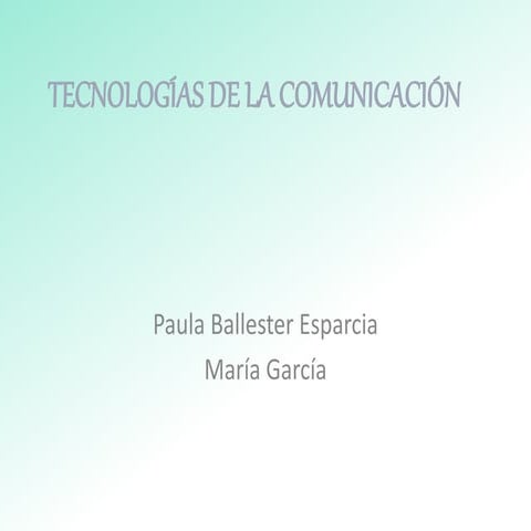 Tecnologías de la comunicación | PPTX