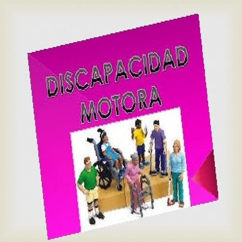 DISCAPACIDAD MOTORA | PPT