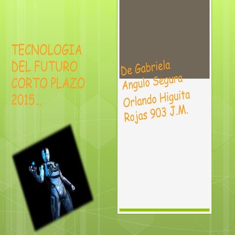 Tecnologias del futuro | PPT
