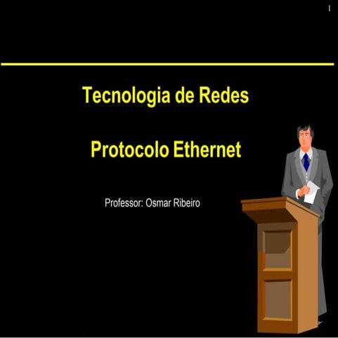 Tecnologia de redes protocolo Ethernet.pdf