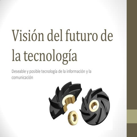TODO SOBRE EL FUTURO TECNOLOGICO 2025.PDF