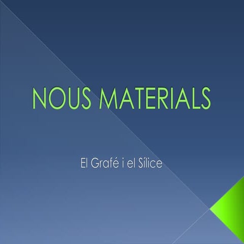 Els nous materials. Anna i Sara | PPT