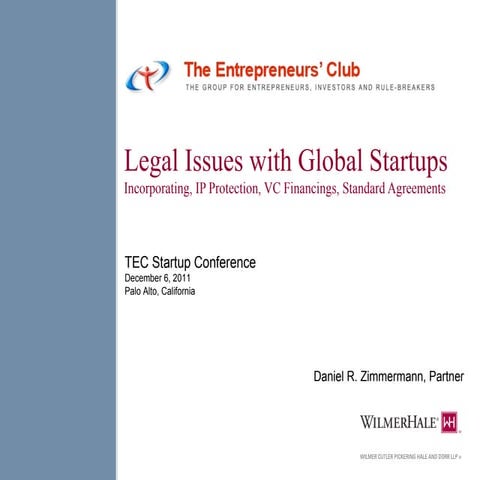 Legal Issues with Global Startups : Incorporating, IP Protection, VC ...