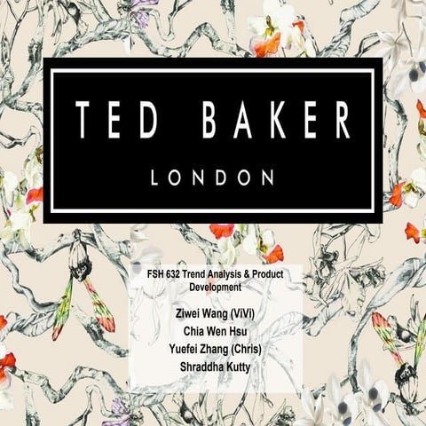 Ted Baker: Brand Profile + Line Development | PDF