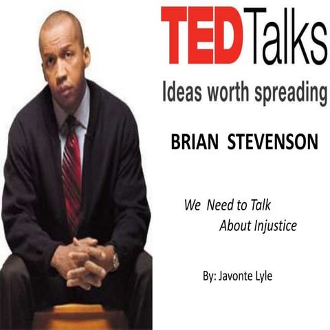 Ted Presentation Brian Stevenson | PPTX