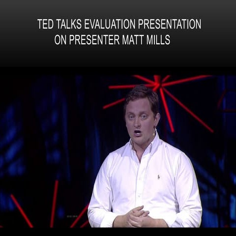 Ted talks evaluation joshua torres | PPTX