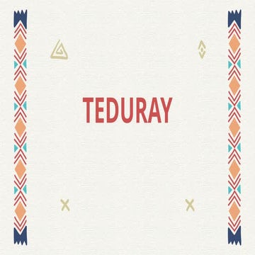 TEDURAY TRIBE from lumad group of ethnics.pptx