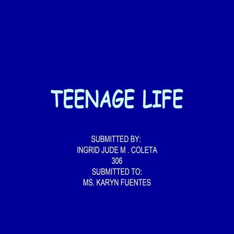 Teenage Life | PPT