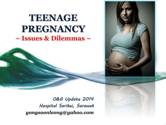 Teenage pregnancy slideshare | PPTX | Pregnancy | Reproductive Health