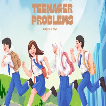 TEENAGER PROBLEMS, problems that the teenagers have | PDF
