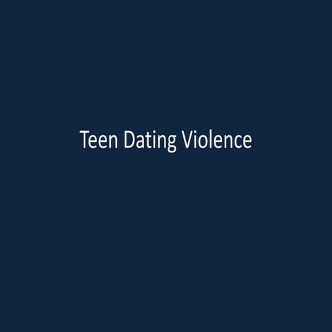Teen Dating Violence 101 | PPT