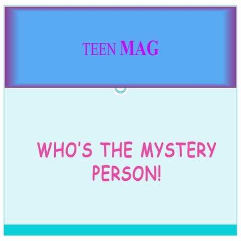 Who's the mystery person? | PPTX