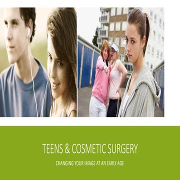 Teens & Cosmetic Surgery | PPT