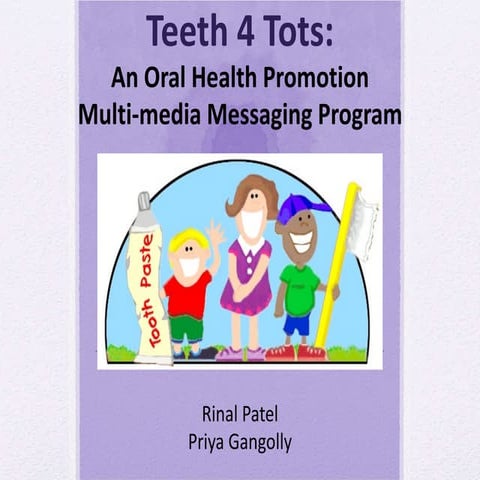 Teeth4Tots - Oral Health Promotion | PPT