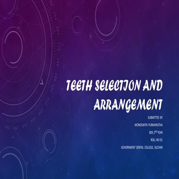 Teeth arrangement | PPTX