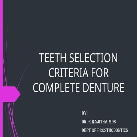 teeth selection in complete denture....e | PPT