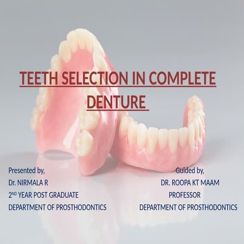 teeth selection in complete denture.pptx