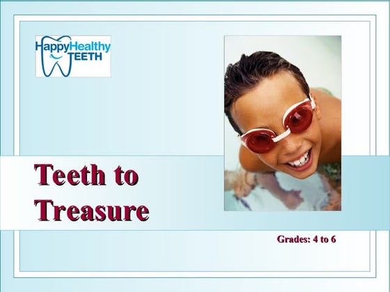 Dental Health Presentation: For Kids | PDF