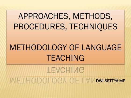 TEACHING METHODS IN THE SECOND LANGUAGE STRANGERS | PPT