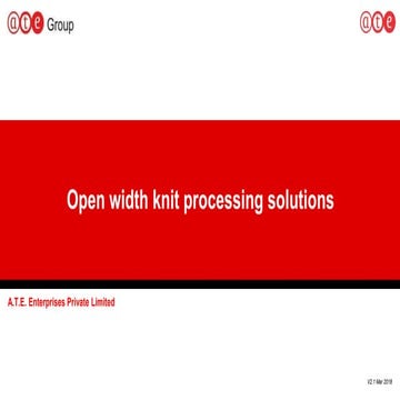 Open width knit processing solutions from A.T.E. | PPTX