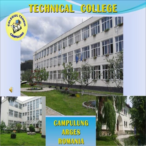 Tehnical College Campulung, Arges, Romania | PPT
