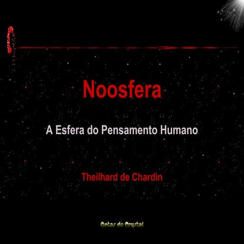Teilhard de chardin noosfera | PPT