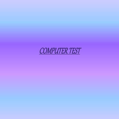 computer test | PPT