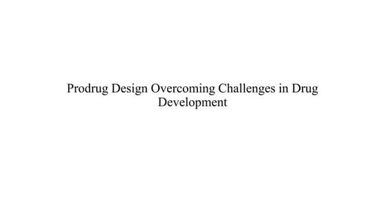 Rationale for Prodrug Design by Divya Pratap | PPT