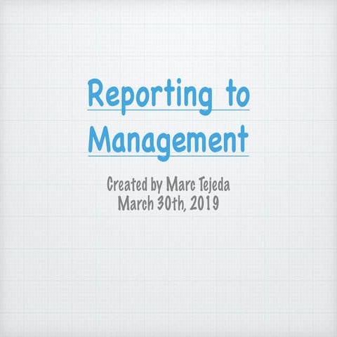 Reporting to management | PPT
