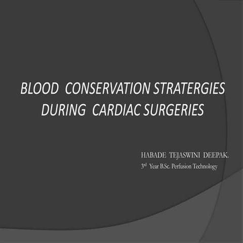Blood conservation stratergies during cardiac surgery | PDF