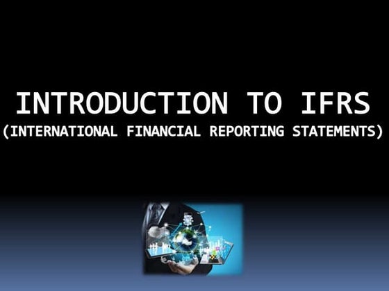 International Financial Reporting Standards Ifrs Accounting Pptx