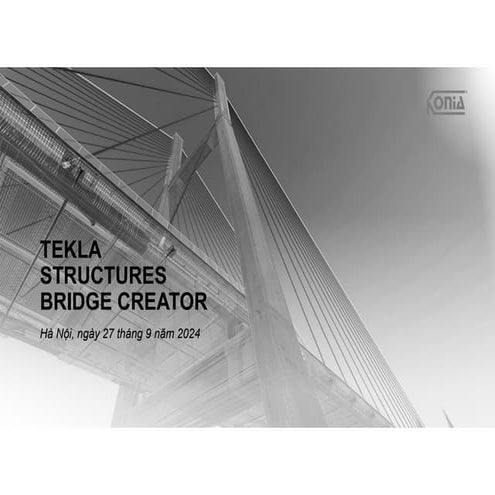 Tekla Structures bridge creator introduction | PDF
