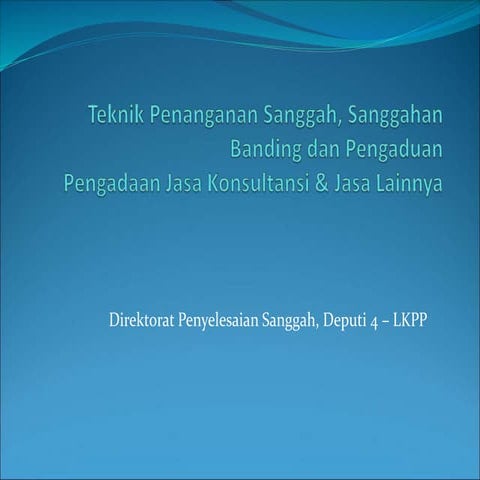 Teknik-Penanganan-Sanggah-Sanggahan-Banding-dan-Pengaduan.ppt