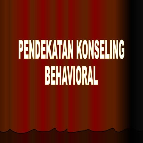 teori pendekatan behavioristik dalam bimbingan dan konseling.ppt