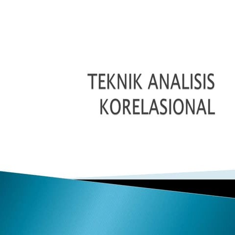 Teknik analisis korelasional | PPTX