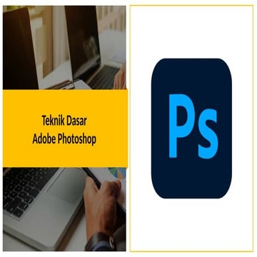 Teknik Dasar Adobe Photoshop dan Penjelasannya.pptx