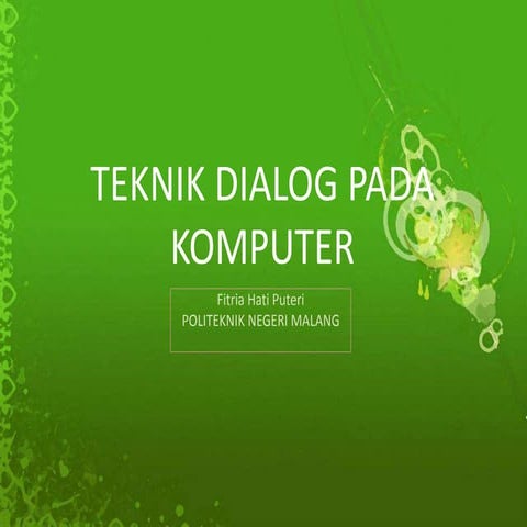 Teknik dialog pada komputer | PPTX