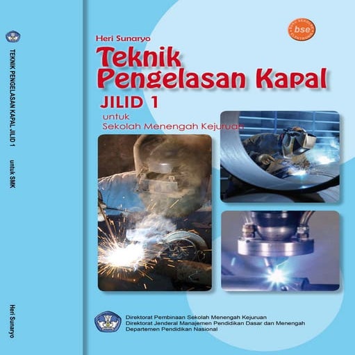 Teknik pengelasan kapal jilid 1 | PDF