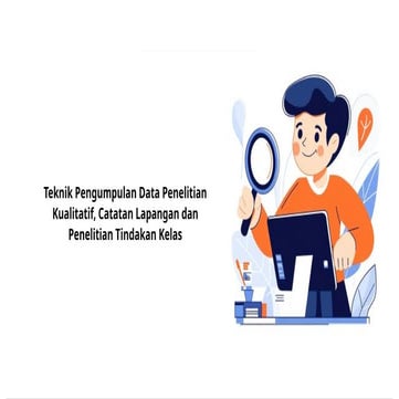 Teknik Pengumpulan Data Penelitian Kualitatif, Catatan Lapan.pptx