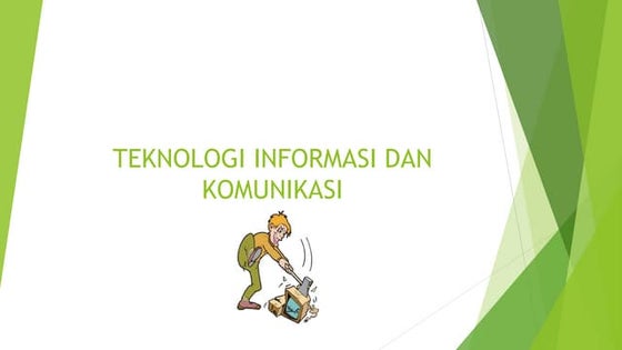 Teknologi Informasi dan Komunikasi | PPT