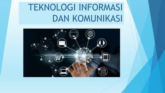 PowerPoint Teknologi Informasi dan Komunikasi | PPTX