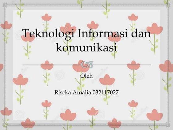 Ppt teknologi informasi dan komunikasi | PPT
