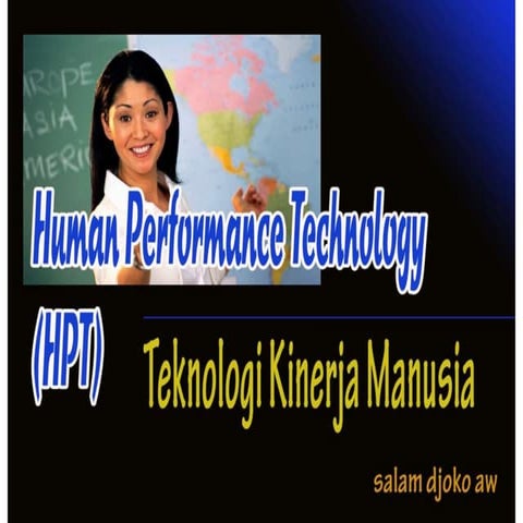 TERMINOLOGI TEKNOLOGI KINERJA MANUSIA HPT-DJOKO AW | PPTX