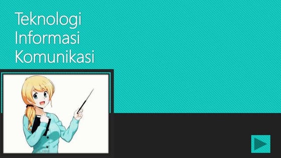 Teknologi Informasi dan Komunikasi | PPT