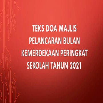 TEKS-DOA-MAJLIS-PELANCARAN-BULAN-KEMERDEKAAN-2021.pdf