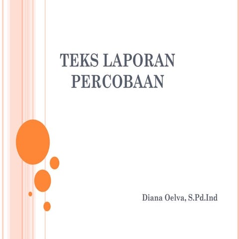 bahasa indonesi kelas 9 (Materi Teks laporan percobaan) | PPT