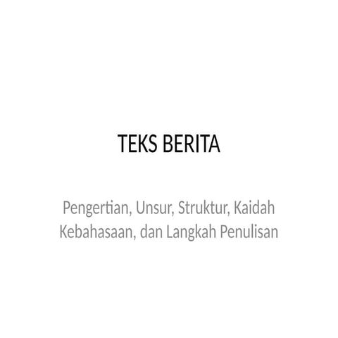 Materi Teks Berita Bahasa Indonesia Kelas XI Kurikulum Merdeka .pptx