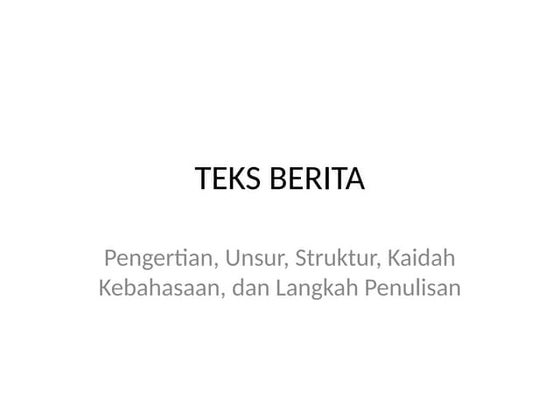 PPT Teks berita | PPTX